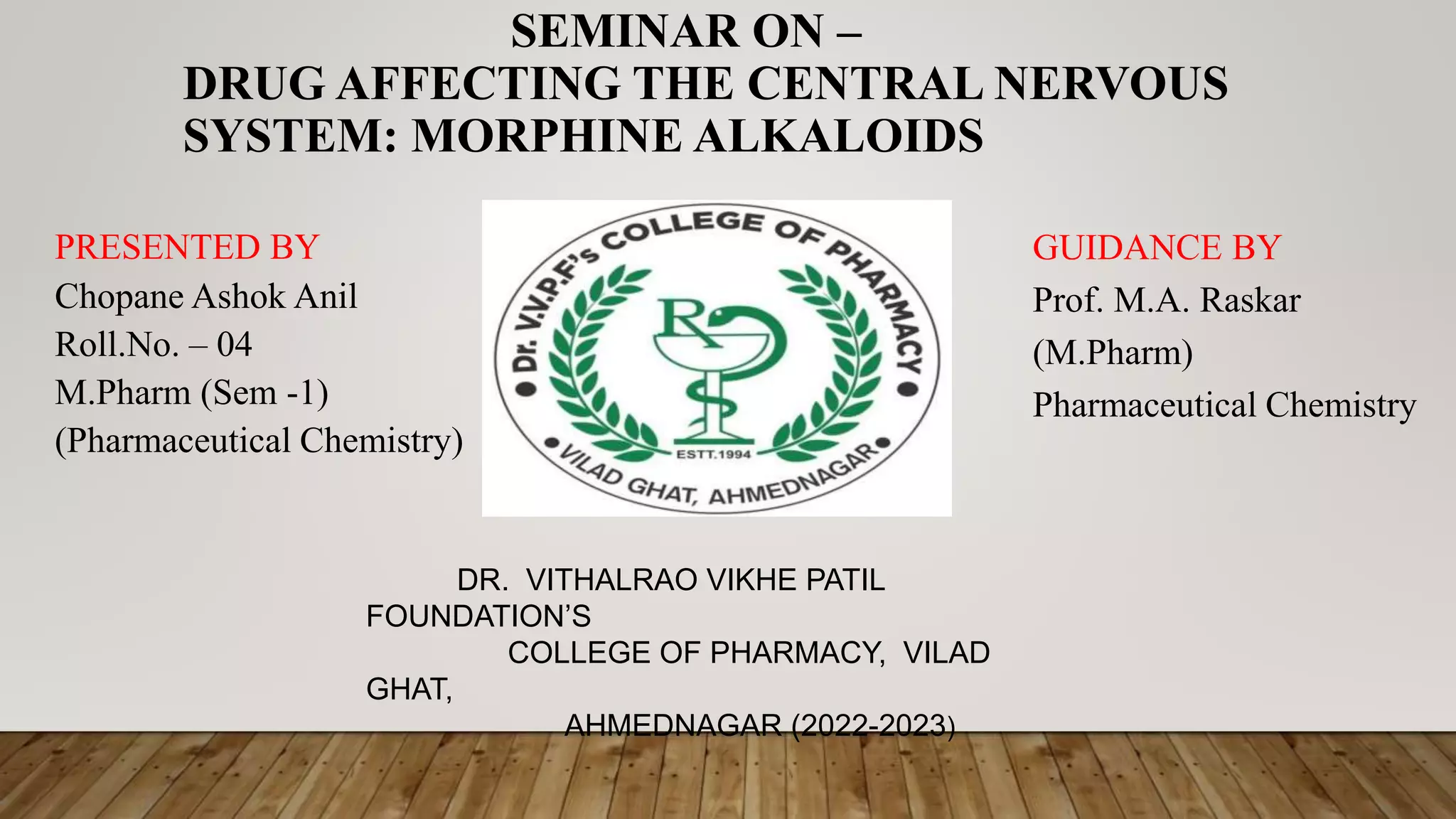 SEMINAR ON MORPHINE ALKALOIDS.pptx