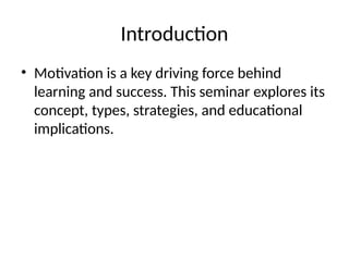 Seminar_on_Motivation.ppt for bed students | PPTX