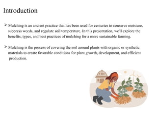 types of mulching and laying of plastic mulching film | PPTX
