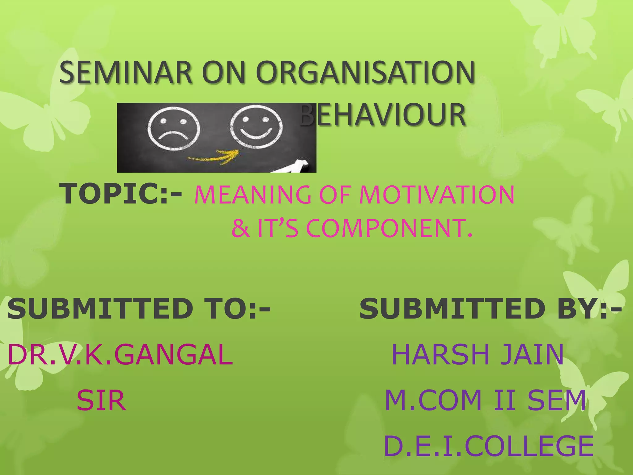 Seminar on motivation | PPTX