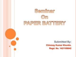 Seminar on paper battery | PPTX