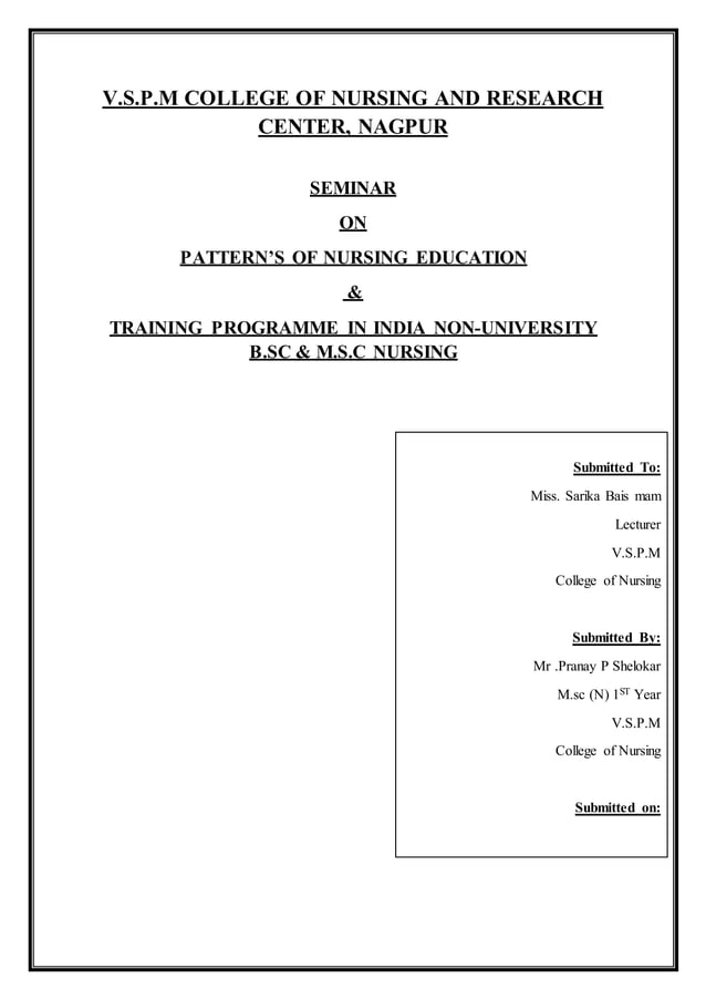 Seminar on patterns of nursing education in india non university bsc ...