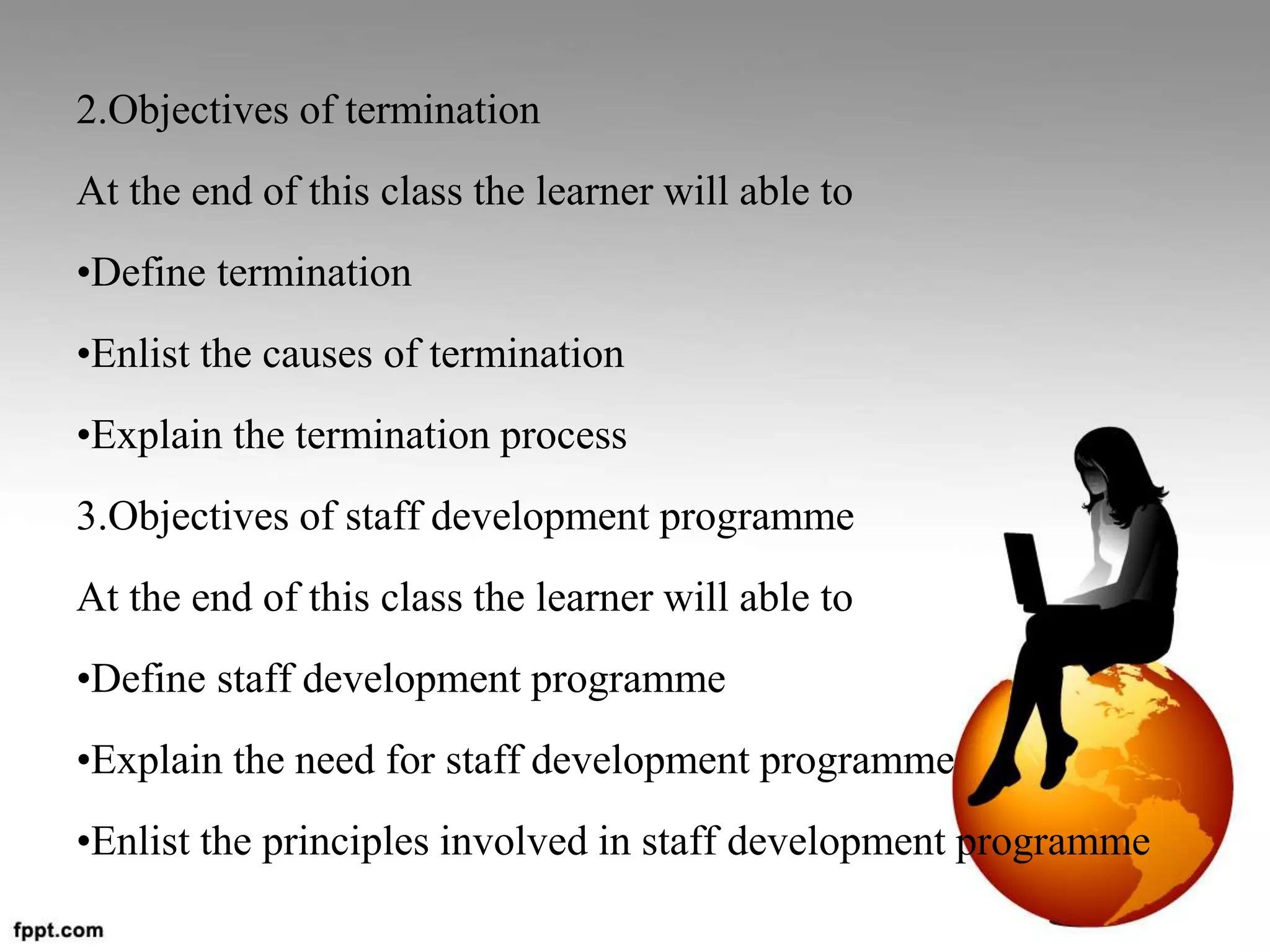 Seminar on personnel policies, Termination And Staff Developmental Programme | PPTX