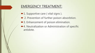 poisoning, its types and emergent management. | PPTX