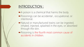 poisoning, its types and emergent management. | PPTX