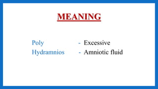 Polyhydramnios | PPTX