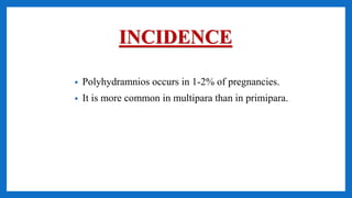 Polyhydramnios | PPTX