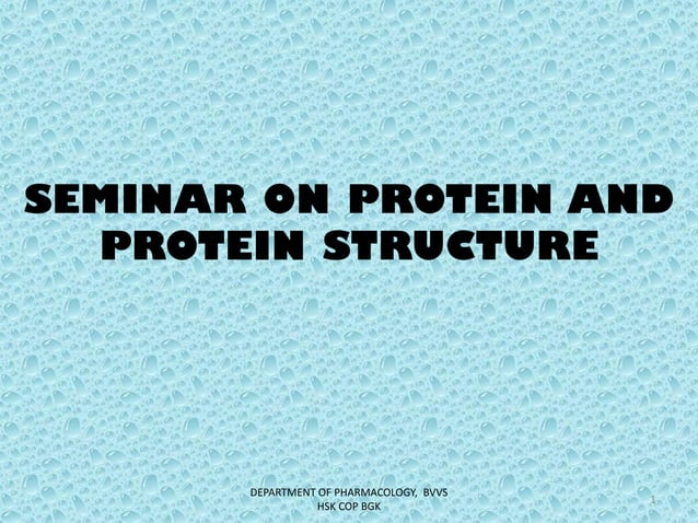 Seminar on protein and protein structure | PDF