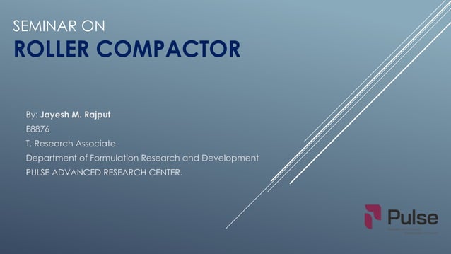 Roll Compactor used in dry granulation technique | PPTX