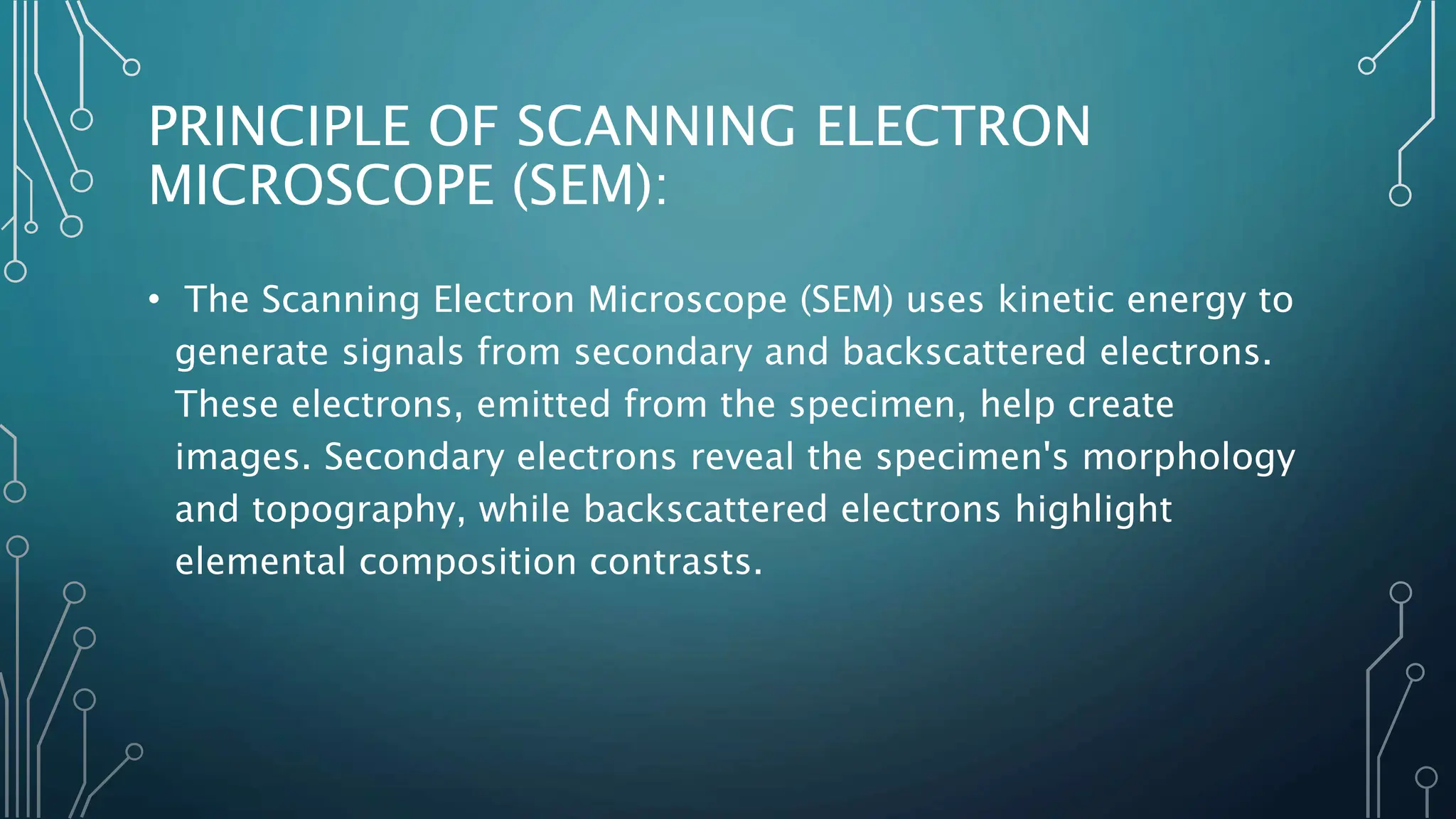 Scanning Electron Microscope (SEM).pptx