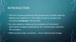 Scanning Electron Microscope (SEM).pptx