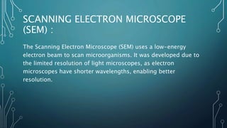 Scanning Electron Microscope (SEM).pptx