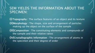 Scanning Electron Microscope (SEM).pptx
