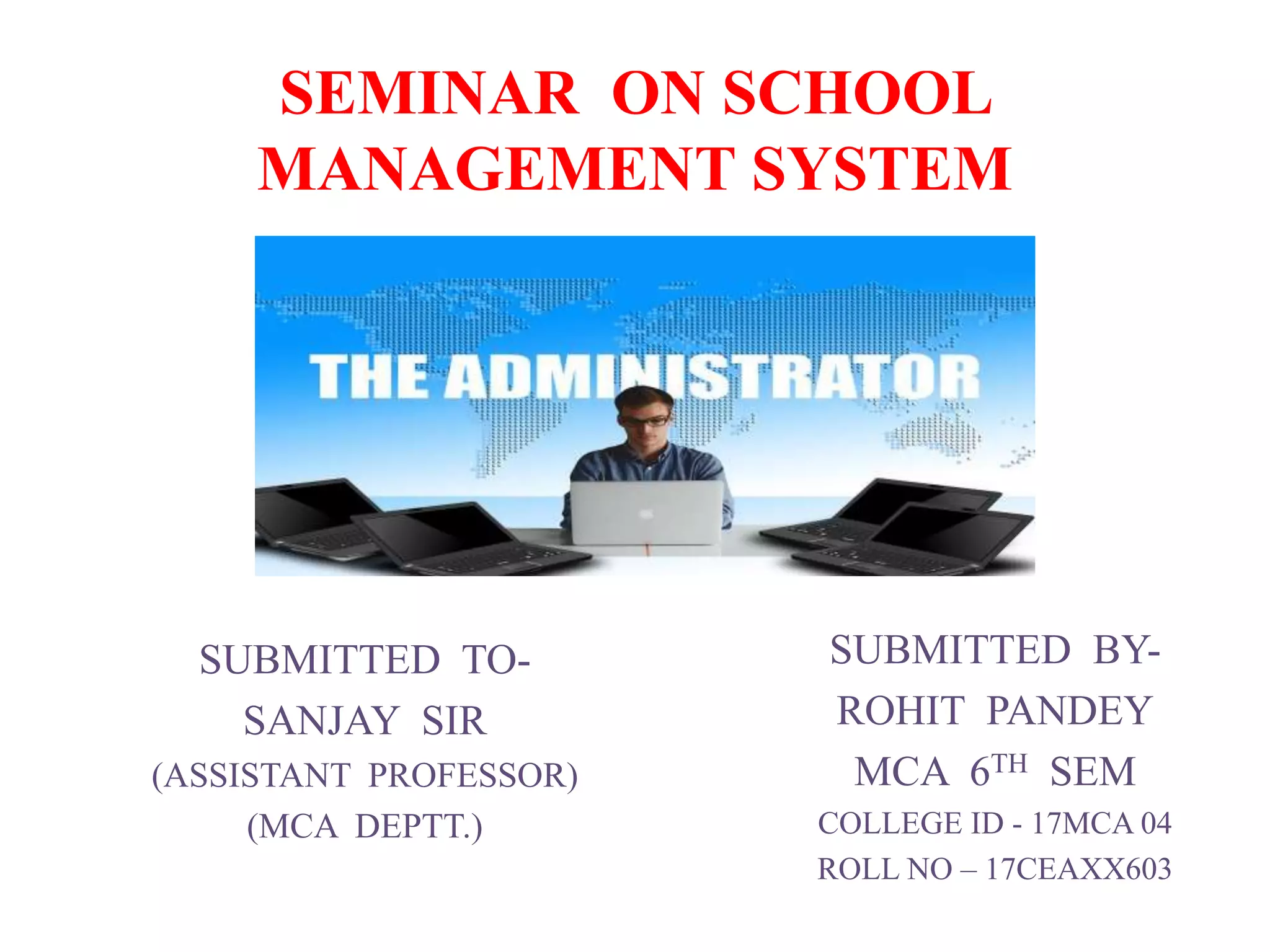Seminar on school management system | PPT