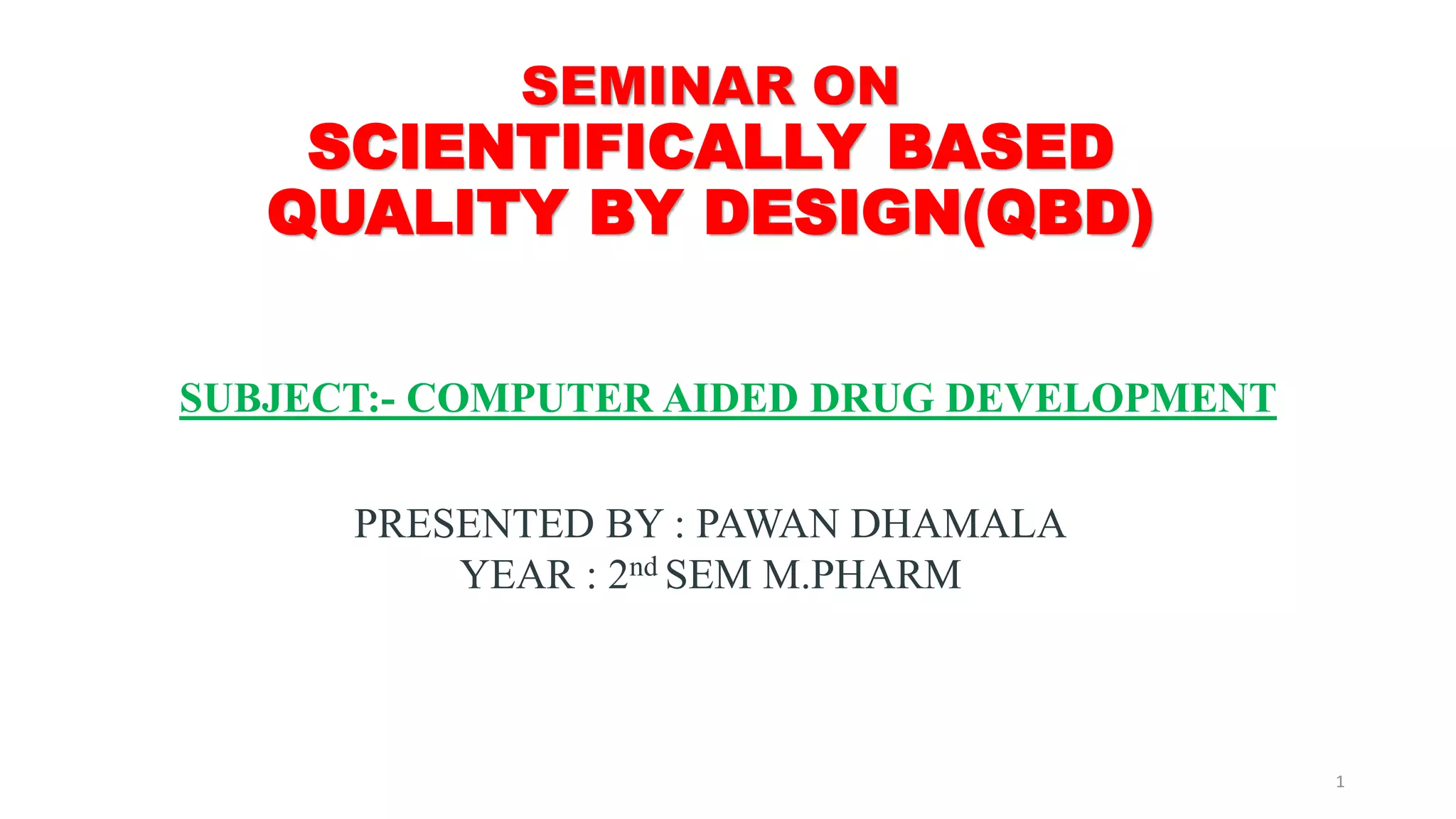 SCIENTIFICALLY BASED QBD.pptx