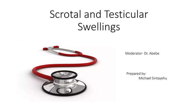 Scrotal and Testicular Swelling.pptx | Infertility | Reproductive Health