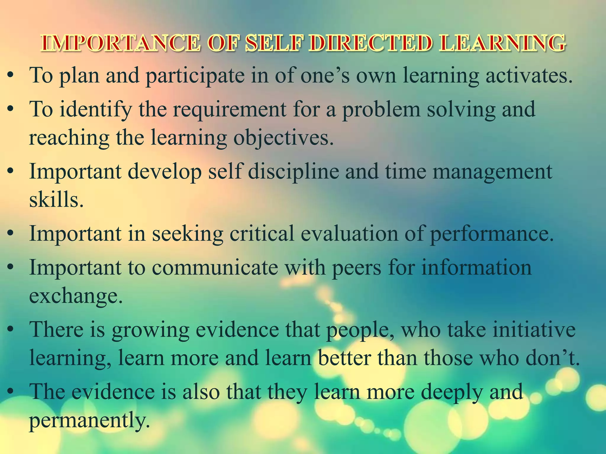 Seminar on self directed learning | PPTX
