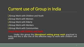 Social Group Work with Educational Setting | PPTX