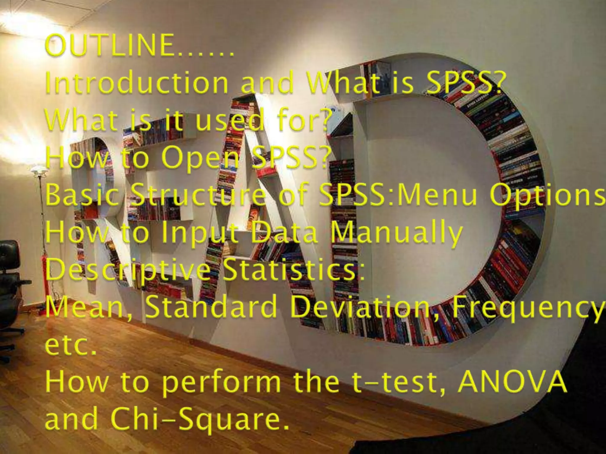 Statistical Package for Social Science (SPSS) | PPTX