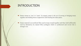 Seminar on suture | PPTX