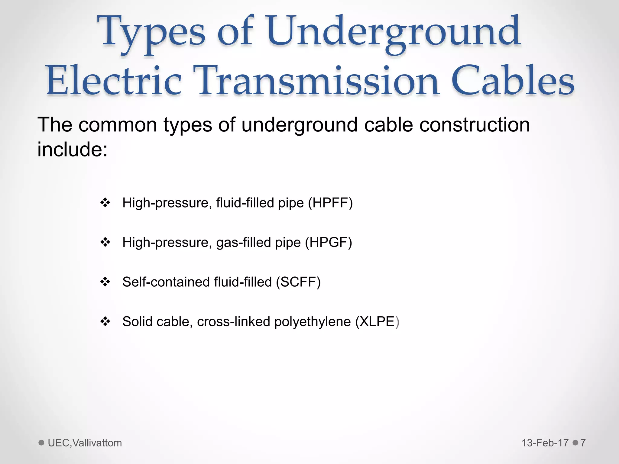 UNDERGROUND HIGH POWER TRANSMISSION LINES | PPTX