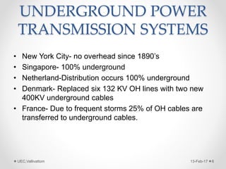 UNDERGROUND HIGH POWER TRANSMISSION LINES | PPTX