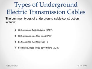 UNDERGROUND HIGH POWER TRANSMISSION LINES | PPTX