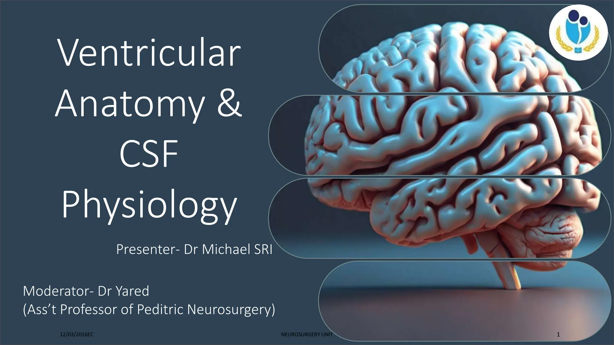 Ventricle anatomy and CSF physiology.pptx