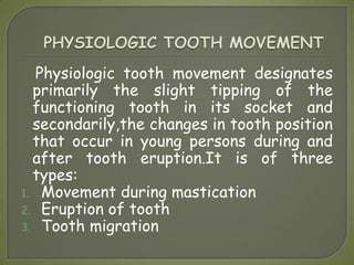 BIOLOGY OF TOOTH MOVEMENT | PPT
