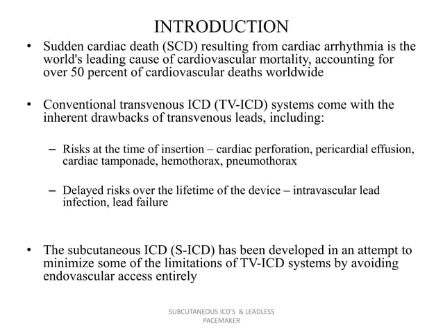 LEADLESS PACEMAKER AND SUBCUTANEOUS ICD | PPT
