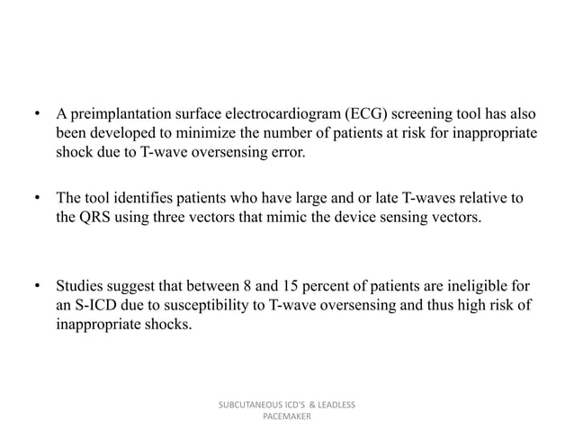 LEADLESS PACEMAKER AND SUBCUTANEOUS ICD | PPT