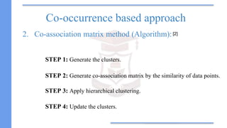 Consensus Clustering presentation slides by Arghadip Chakraborty | PPTX