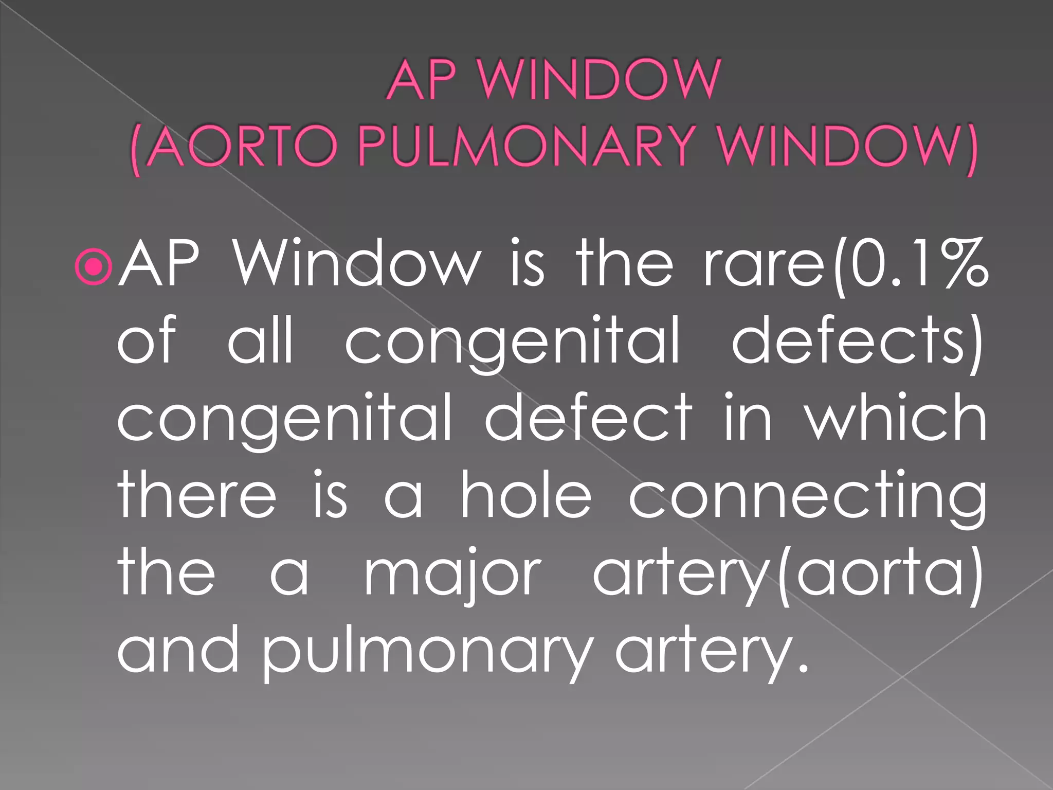 Seminar congenital cardiac disorders (pda,TA and AP Window) | PPT