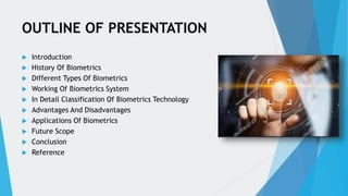 Biometrics technology | PPTX