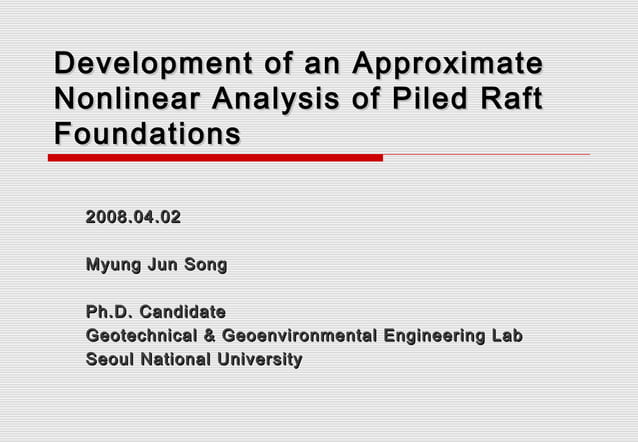 Seminar piled raft_foundation | PPT | Geology | Science