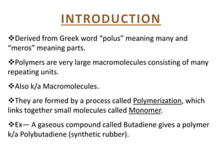 Polymers by Dhiraj Shrestha | PPT