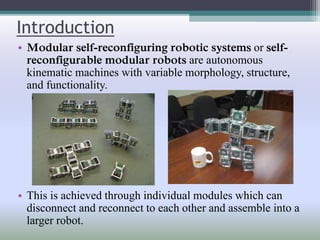 Self re-configuring modular ROBOT | PPTX
