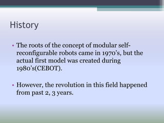 Self re-configuring modular ROBOT | PPTX