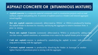 BITUMEN MIXES FOR ROAD | PPTX