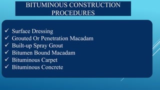 BITUMEN MIXES FOR ROAD | PPTX