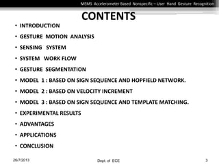 MEMS ACCELEROMETER BASED NONSPECIFIC – USER HAND GESTURE RECOGNITION | PPTX