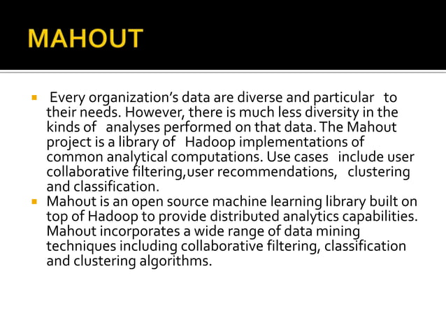 Big Data Analytics(Intro,Hadoop Map Reduce,Mahout,K-means clustering,H-base) | PPT