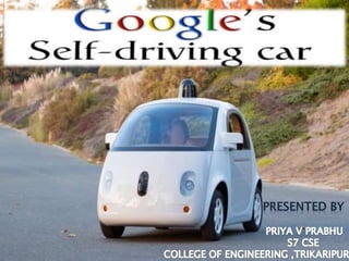 Google self driving car technology | PPTX