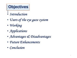 EYE GAZE SYSTEM | PPTX