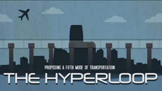 Presentation On Hyperloop | PPT