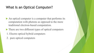 optical computer technology | PPT