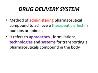 ADHESIVE DRUG DELIVERY SYSTEMS | PPTX