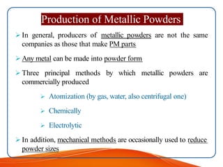 Advancements in powder metallurgy | PPTX