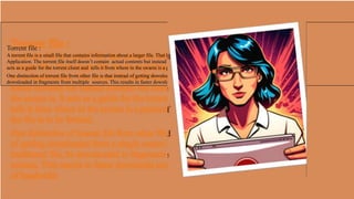 torrent technology ppt for students and teachers | PPTX