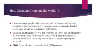Quantum Cryptography and its Applications | PPT